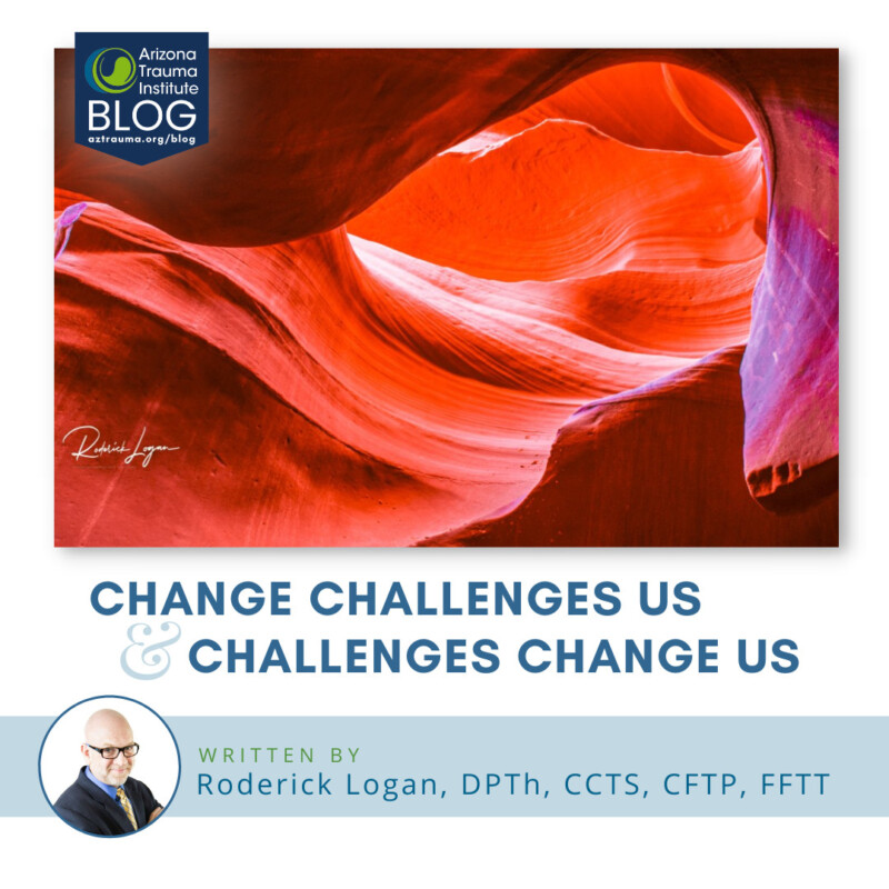 CHANGE CHALLENGES US | Arizona Trauma Institute