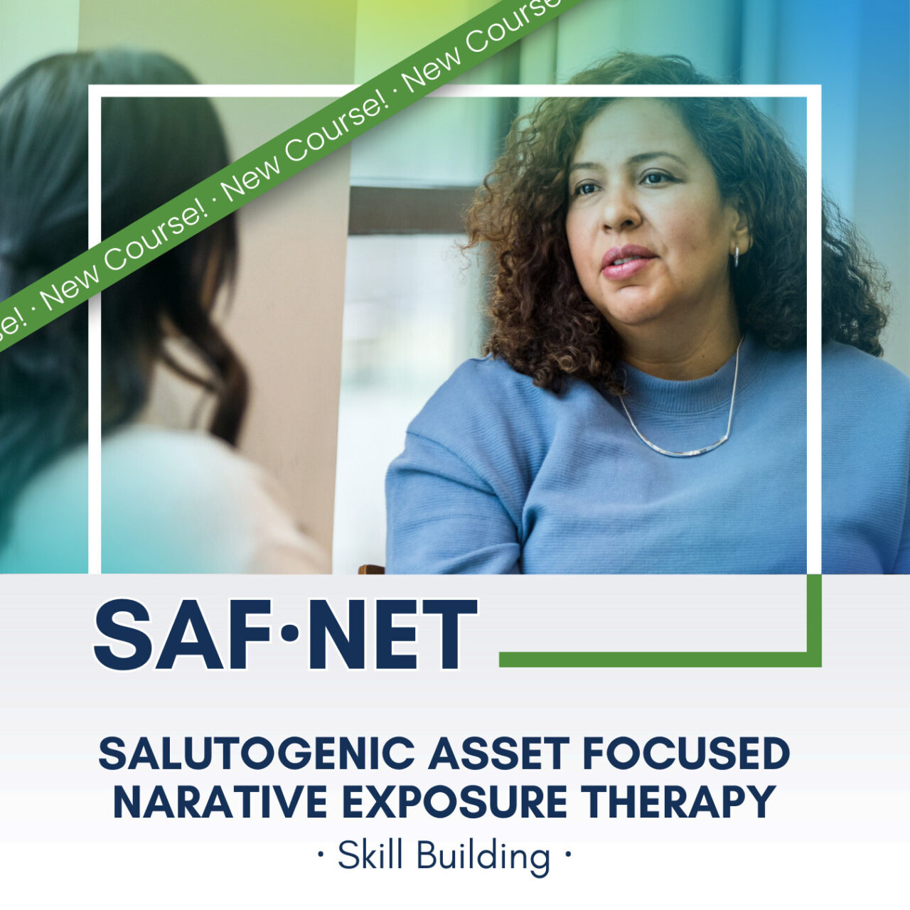 Salutogenic Asset Focused Narrative Exposure Therapy SAF-NET | Arizona ...
