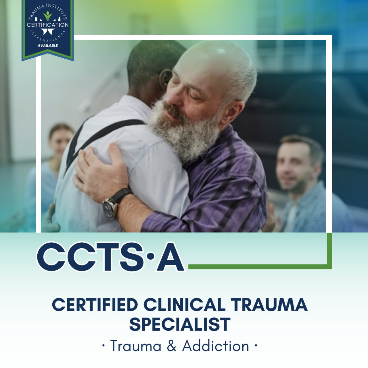 Certified Clinical Trauma Specialist - Trauma & Addiction | Arizona ...